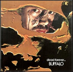 Buffalo: Dead Forever… | musicalphabet
