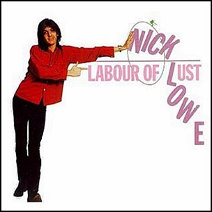 Nick Lowe: Labour Of Lust | musicalphabet